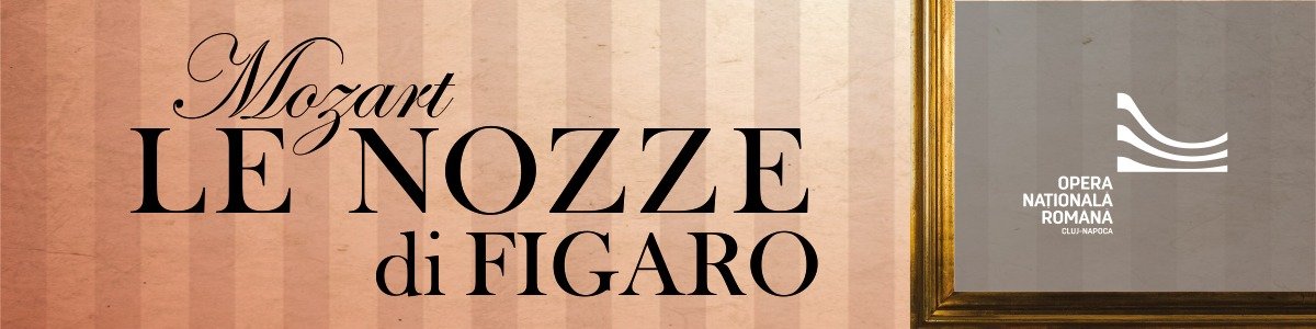LE NOZZE DI FIGARO