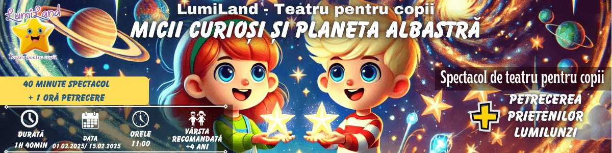 Micii Curiosi si Planeta Albastra - 15 feb 2025