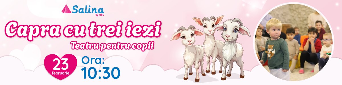 Capra cu trei iezi - 23 feb 2025
