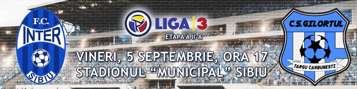Liga 3 - Etapa 2 - FC Inter Sibiu vs CS Gilortul Targu Carbunesti - 05 ...